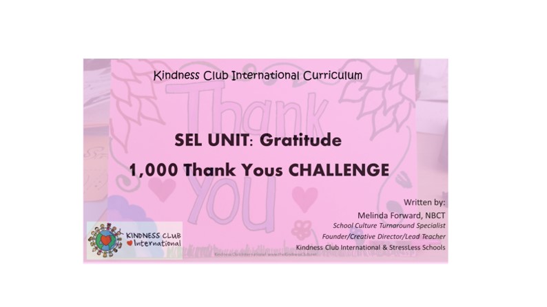 SEL UNIT PACKAGE: Gratitude – 1,000 THANK YOUS CHALLENGE – Kindness ...